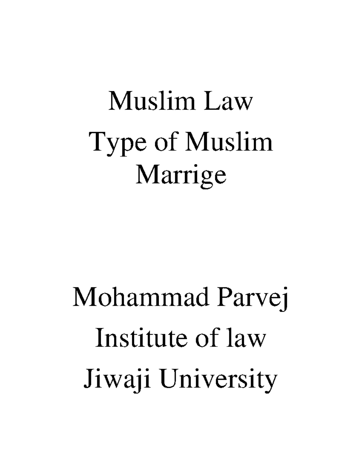 Muslim law 7 - Assignments submitted as part of our curriculum - Muslim Law Type of Muslim ...