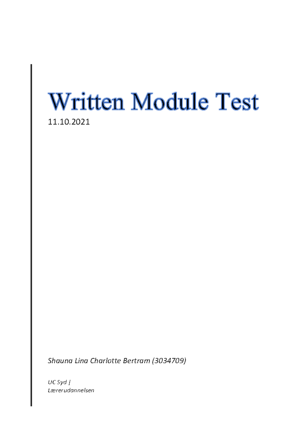 Written Module Test - Det er en modulprøve, som skulle beståes. Den ...