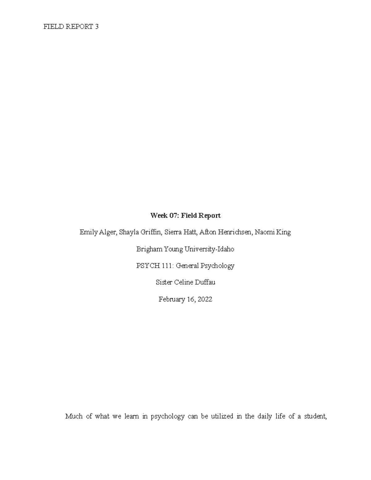 Field report 3 - Week 07: Field Report Emily Alger, Shayla Griffin ...