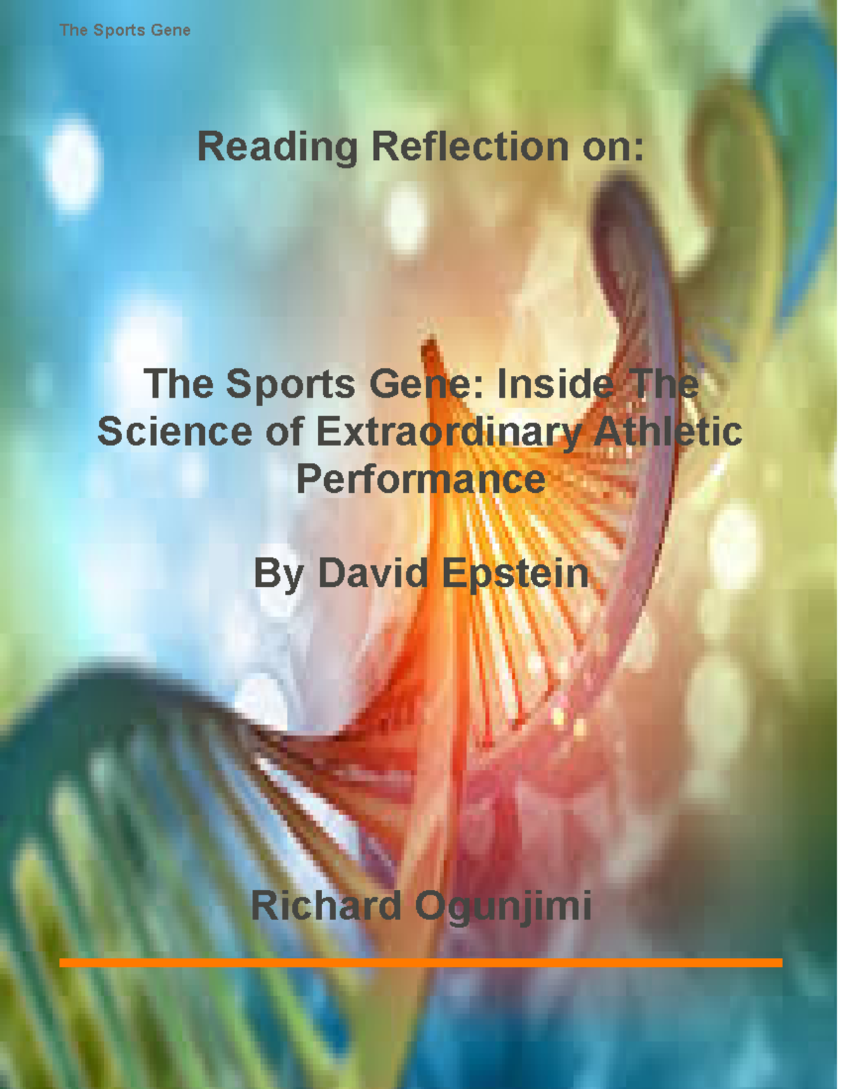 Reading Reflection on the sports gene - The Sports Gene Reading ...