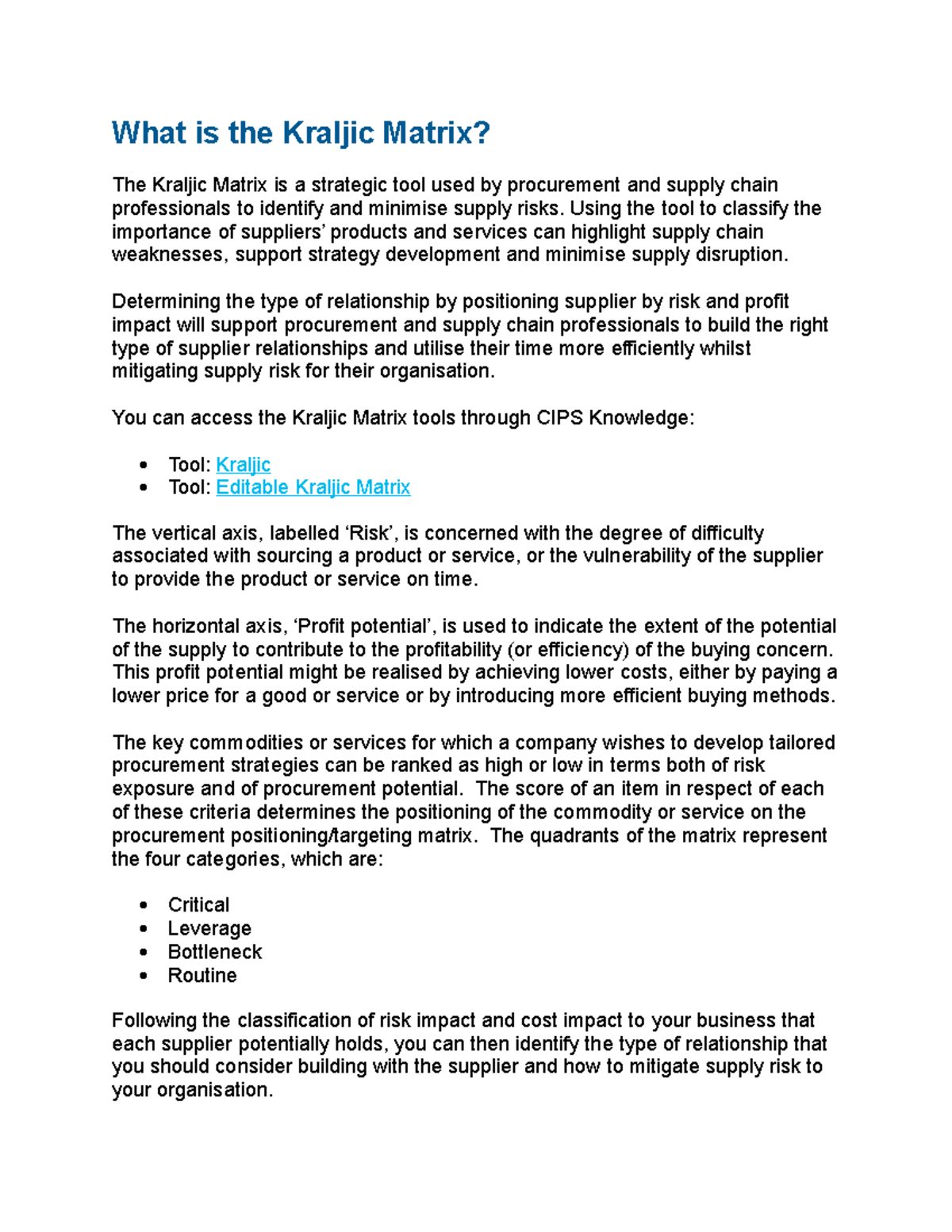 Supplier relationship - What is the Kraljic Matrix? The Kraljic Matrix ...
