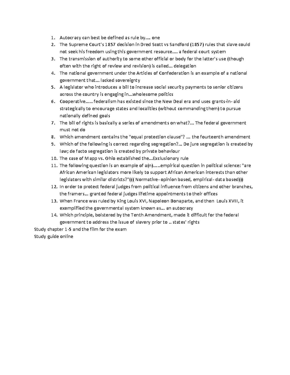 POLS Exam practice questions - Autocracy can best be defined as rule by ...