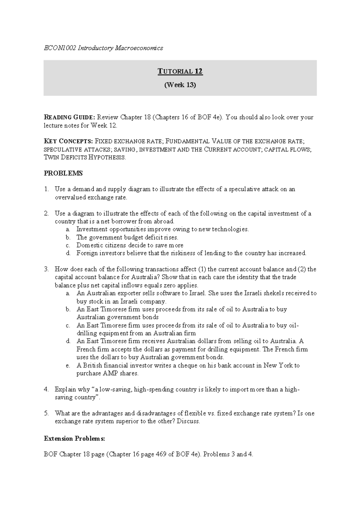 Tutorial 12 Questions - ECON1002 Introductory Macroeconomics READING GUIDE: Review Chapter 18 ...