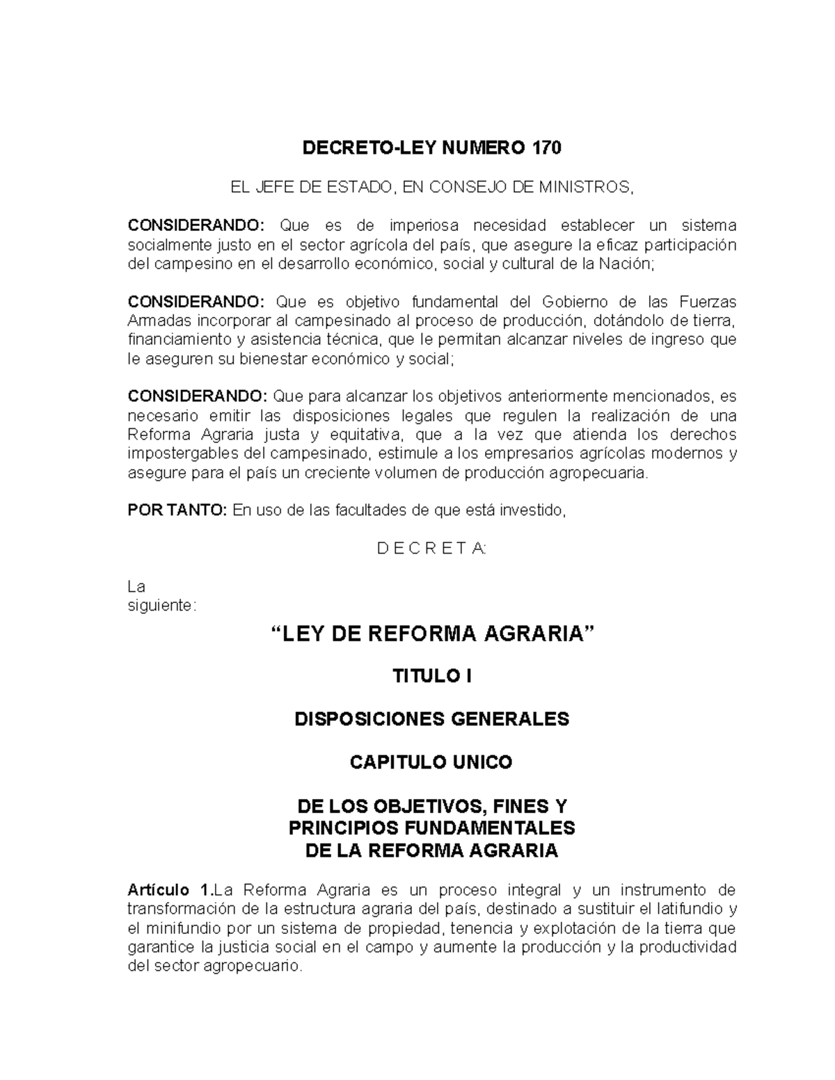 Ley de Reforma Agraria ( Decreto- Ley 170-1985) - DECRETO-LEY NUMERO 170 EL JEFE DE ESTADO, EN ...