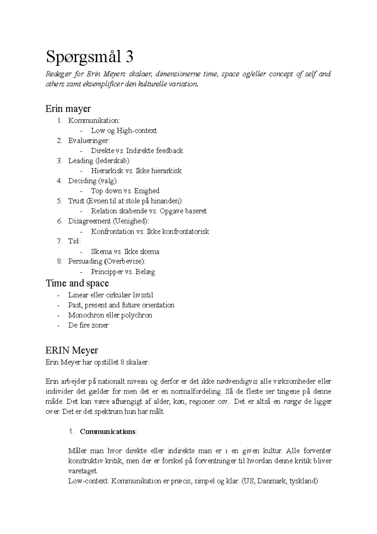 3. Spørgsmål kultur Erin mayer tid og sted - Spørgsmål 3 Redegør for ...