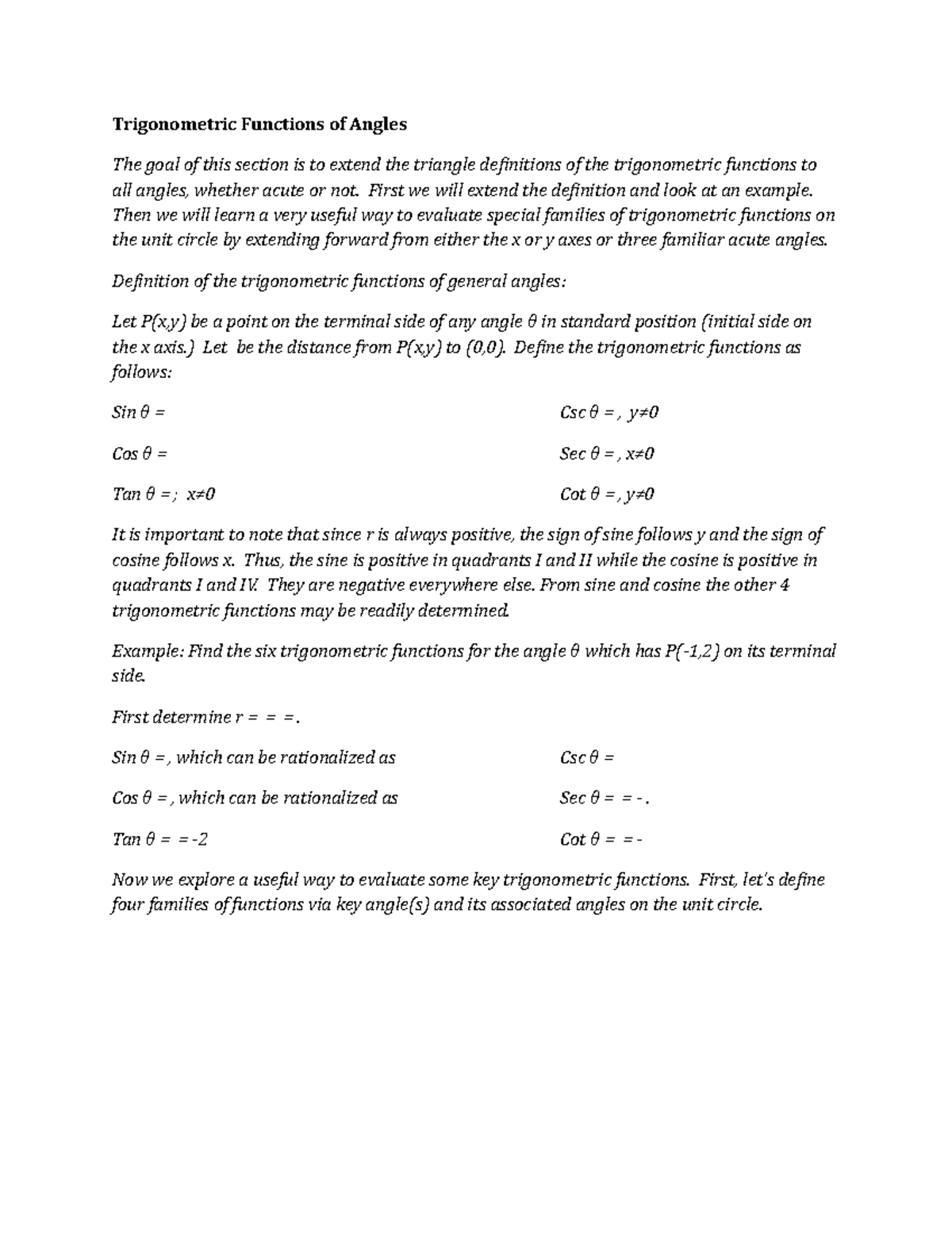 Unit Circle Reference Angles - Trigonometric Functions of Angles The goal of this section is to ...