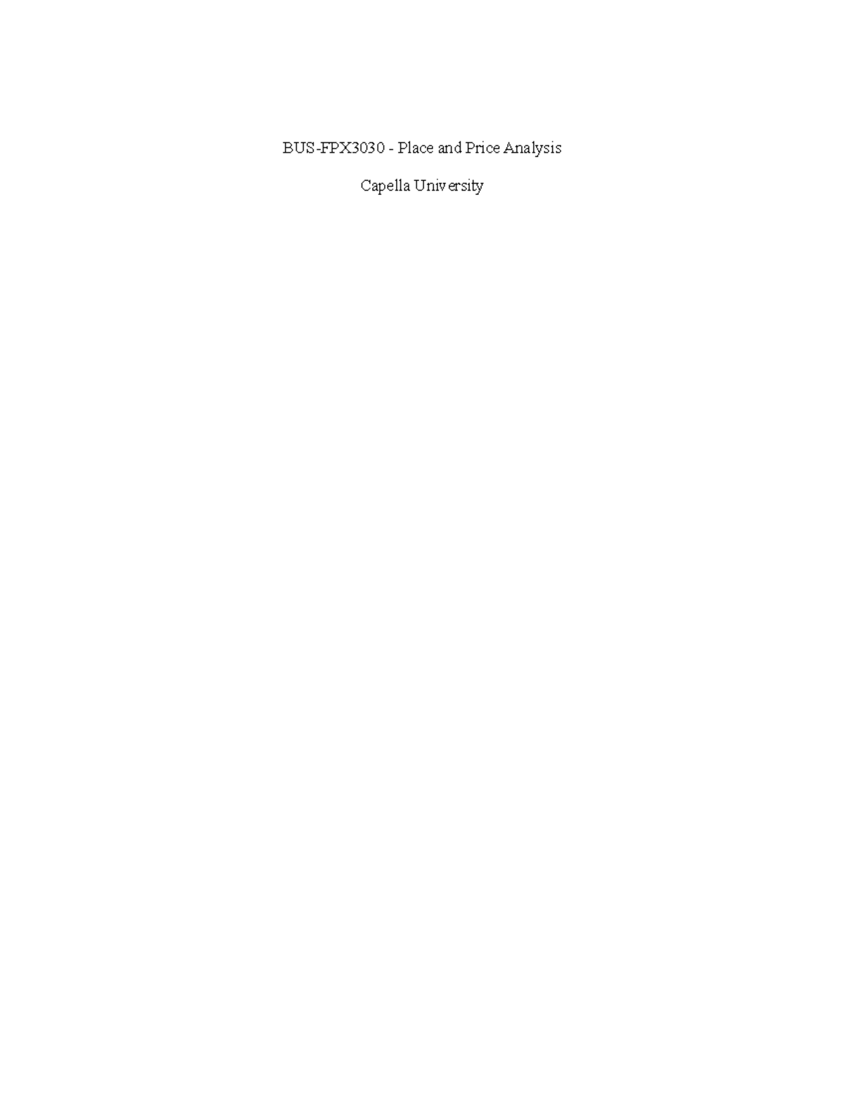 BUS-FPX3030 Assessment 2 - Place and Price Analysis - BUS-FPX3030 - Place and Price Analysis ...