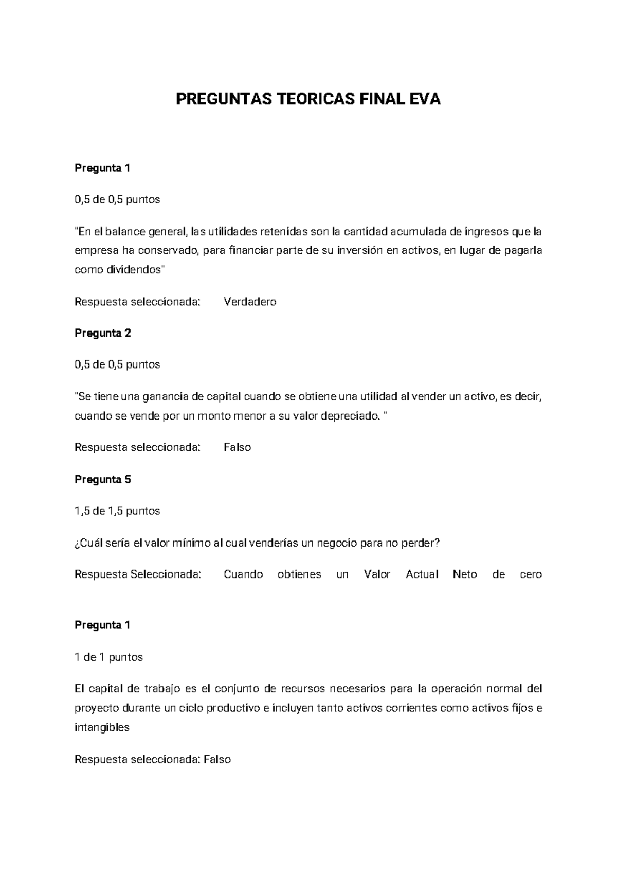 Preguntas Teoria EVA 2024 - PREGUNTAS TEORICAS FINAL EVA Pregunta 1 0,5 de 0,5 puntos "En el ...