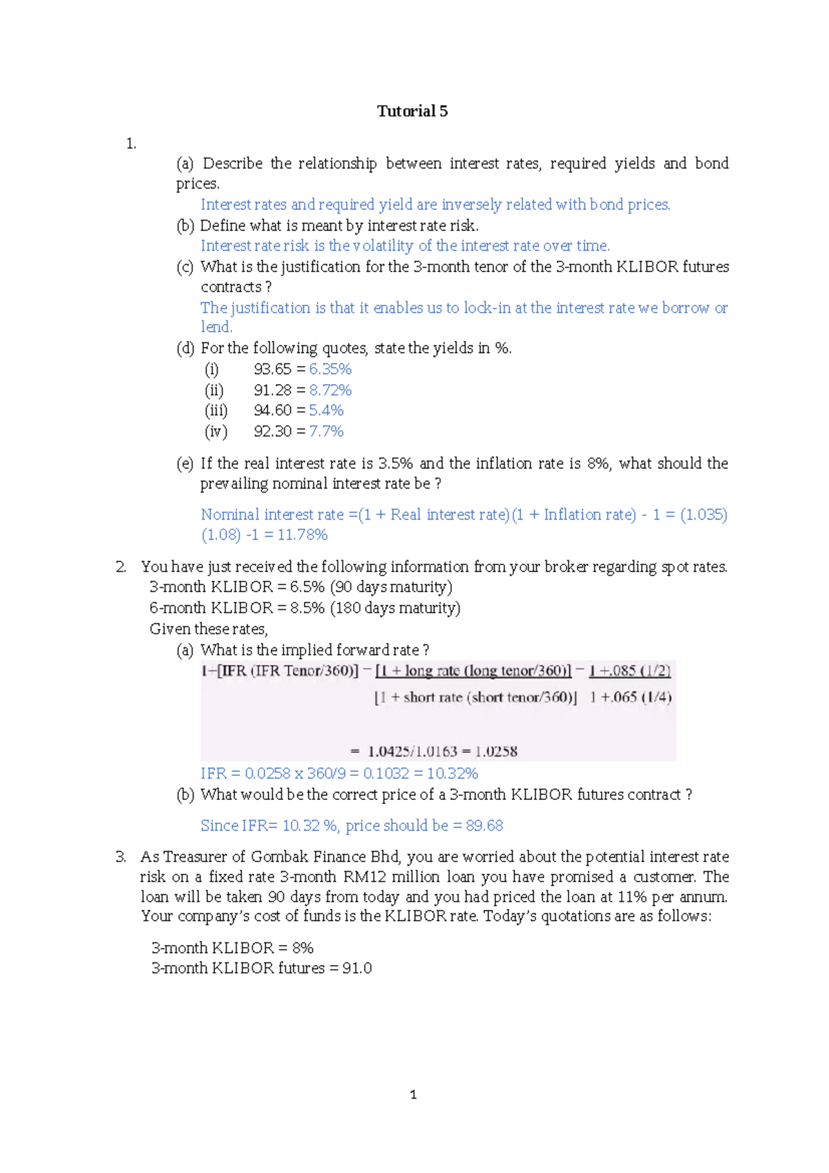 Tutorial 5 Questions - assessment - Tutorial 5 1. (a) Describe the relationship between interest ...