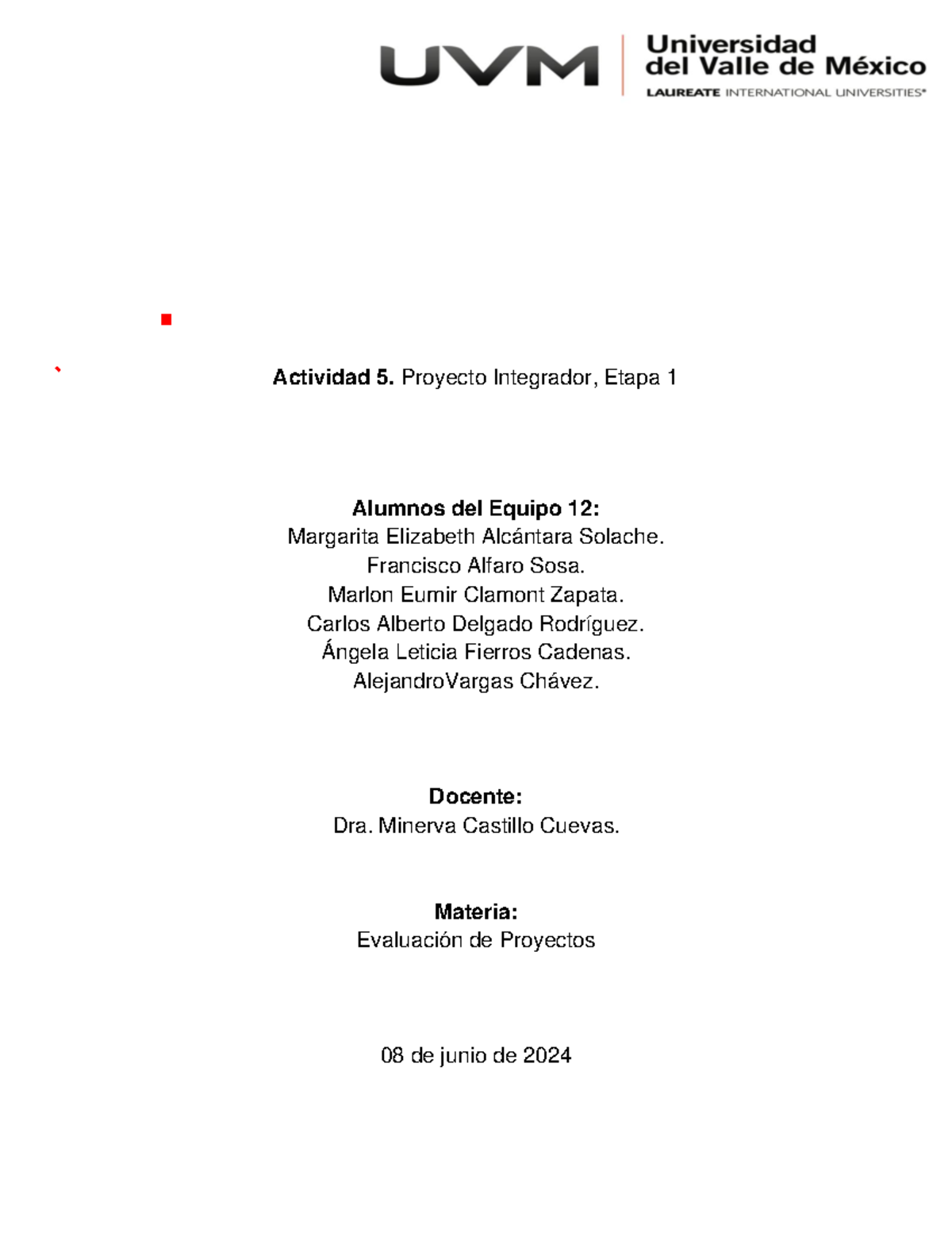 A5 CADR - Proyecto Int Etapa 1 - Actividad 5. Proyecto Integrador, Etapa 1 Alumnos del Equipo 12 ...