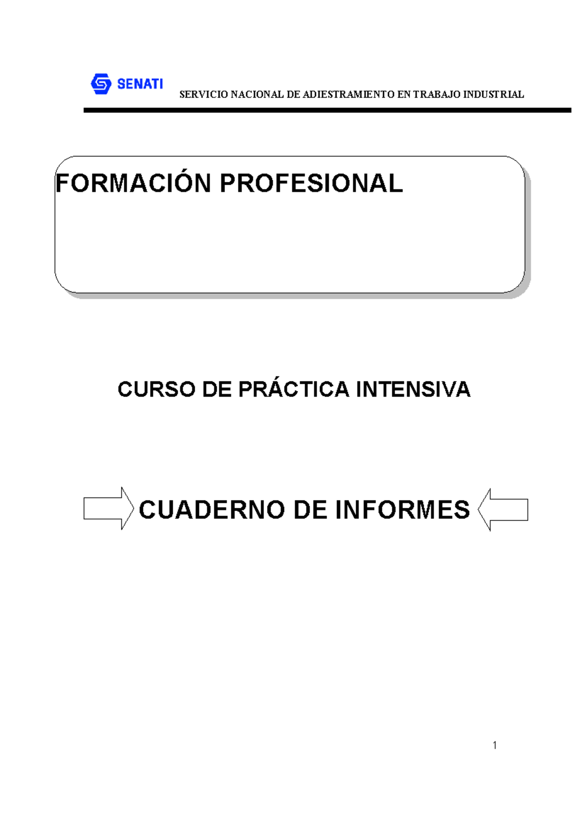 Cuaderno DE Informes+IP09 - FORMACIÓN PROFESIONAL SERVICIO NACIONAL DE ...