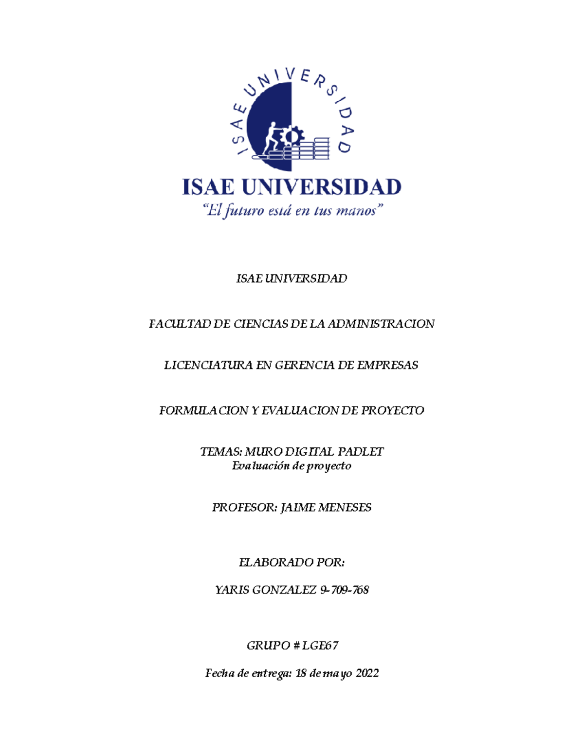 Actividad 3- Yaris Gonzalez- Indivual - ISAE UNIVERSIDAD FACULTAD DE ...