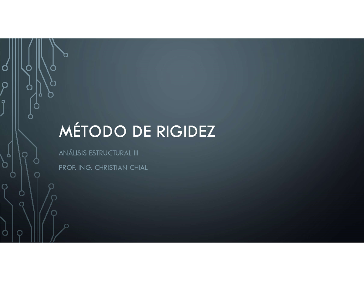 Método de Rigidez - Vigas - MÉTODO DE RIGIDEZ ANÁLISIS ESTRUCTURAL III ...