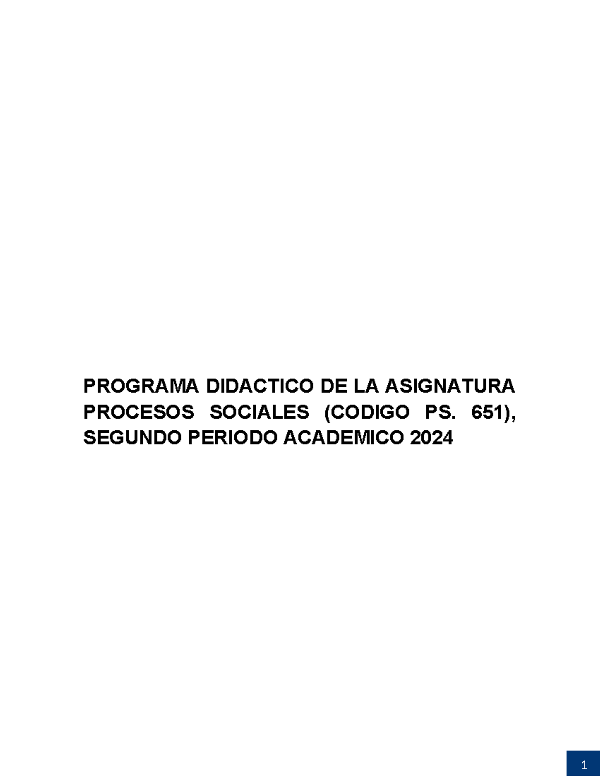 Programacion Procesos - N PROGRAMA DIDACTICO DE LA ASIGNATURA PROCESOS SOCIALES (CODIGO PS. 651 ...