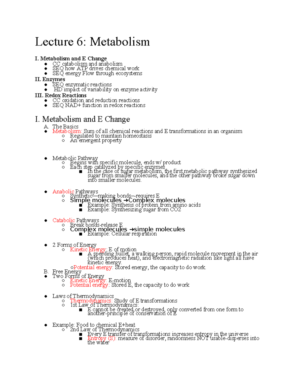 Metabolism notes - Lecture 6: Metabolism I. Metabolism and E Change CC ...