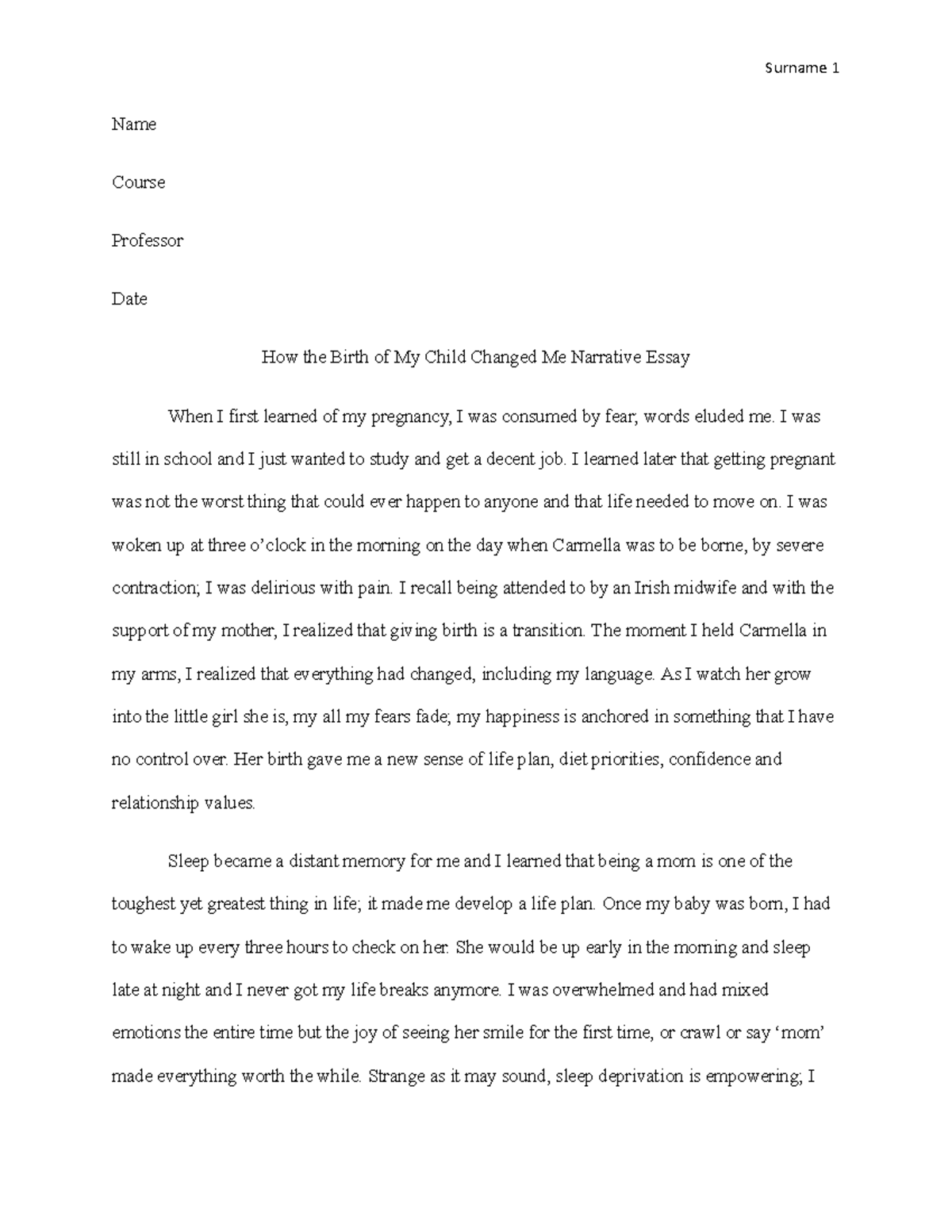 How the Birth of My Child Changed Me Narrative Essay - Surname 1 Name ...