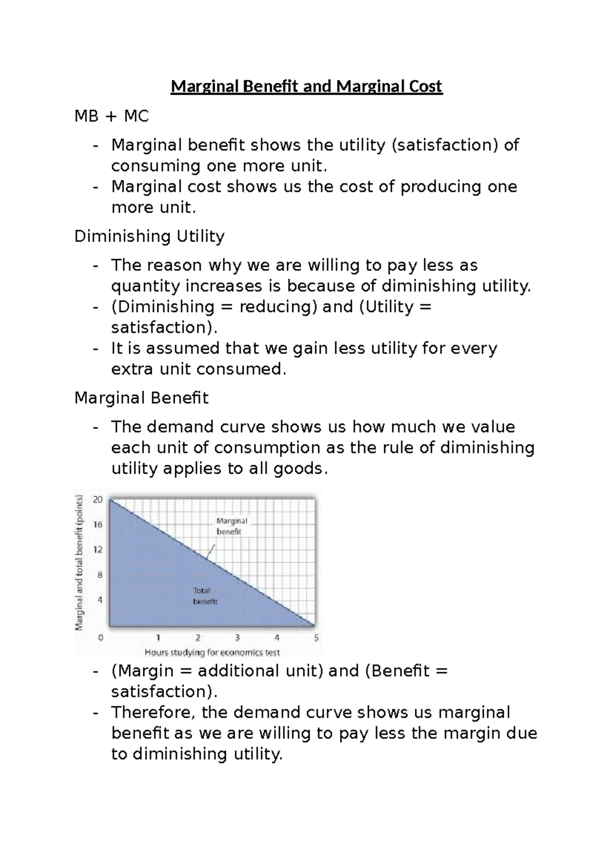 Marginal Benefit and Marginal Cost - Marginal cost shows us the cost of ...