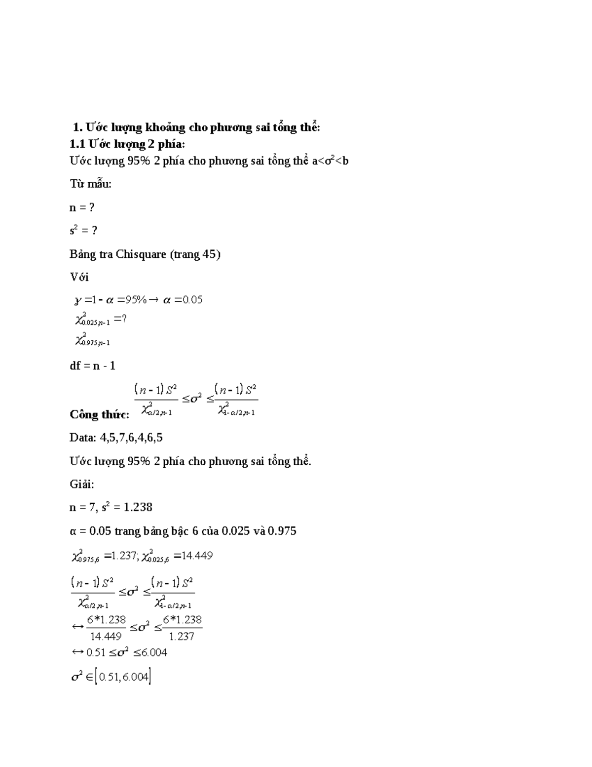 Chapter 8 - aaa - 1. Ước l ượng kho ng cho ph ả ương sai t ng th : ổ ể 1 Ước l ượng 2 phía: Ướ c ...