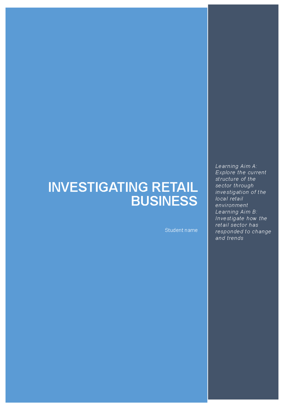 U15 A1 Report - worked example - INVESTIGATING RETAIL BUSINESS Student ...