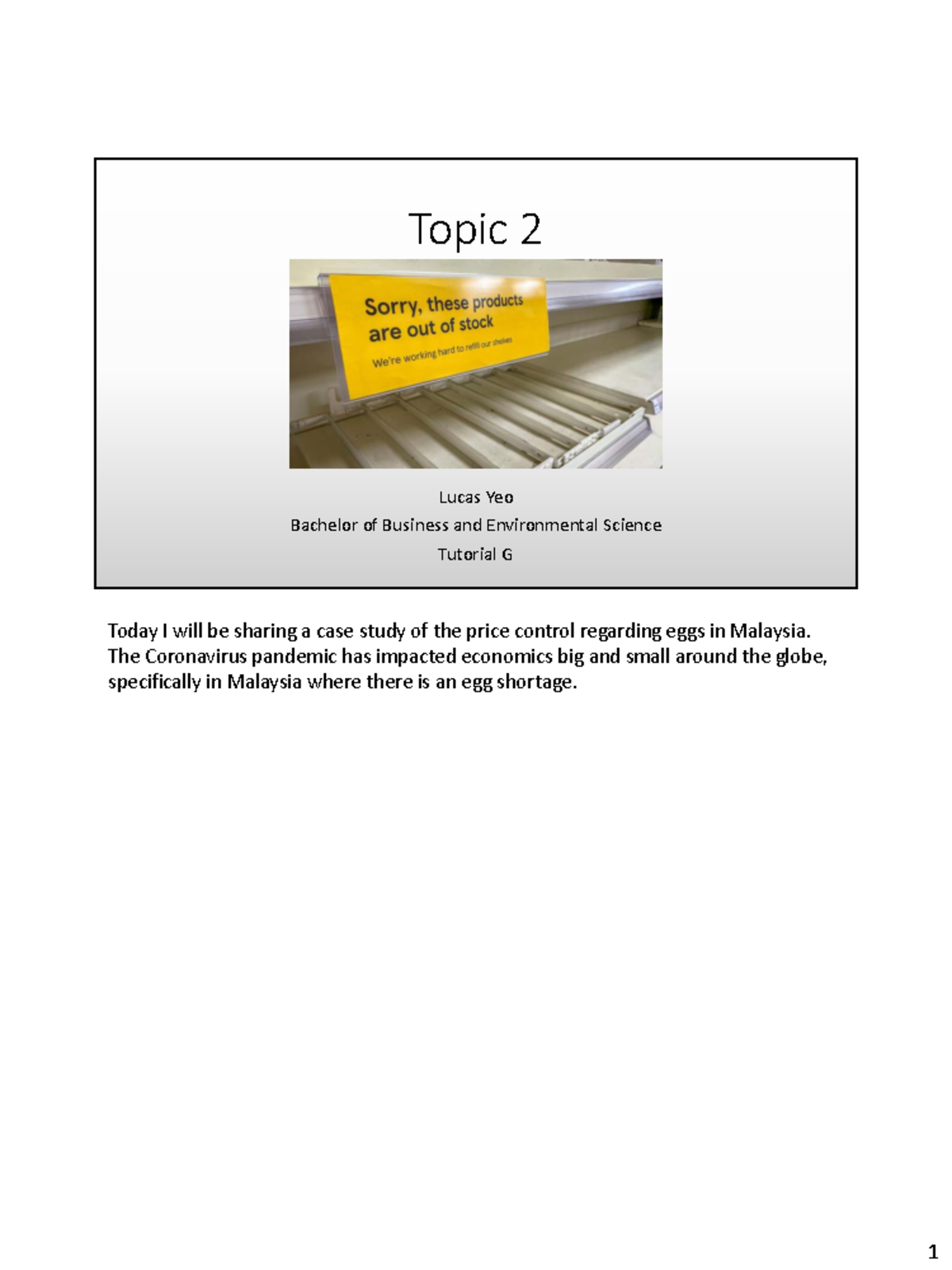 Topic 2 Assignment 2 Slides - Topic 2 Lucas Yeo Bachelor of Business ...