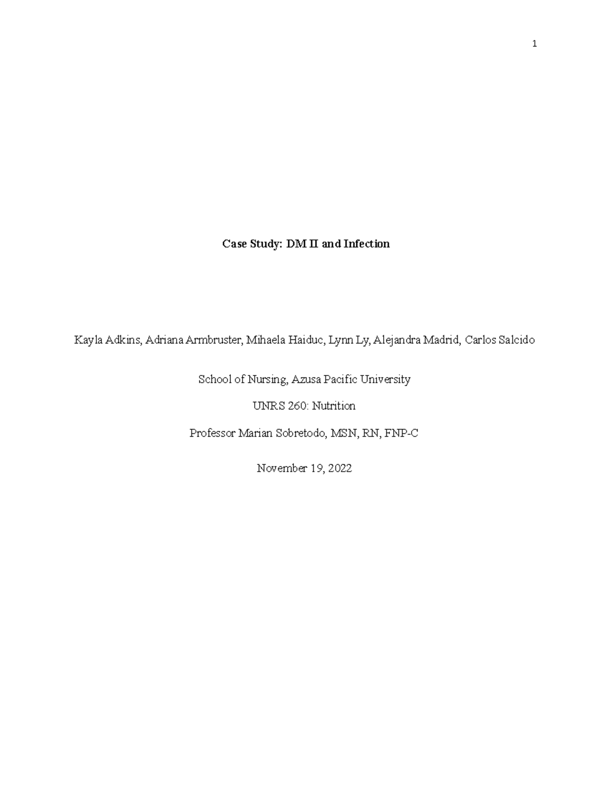 Case Study Nutrition DMII ( Final) - Case Study: DM II and Infection ...