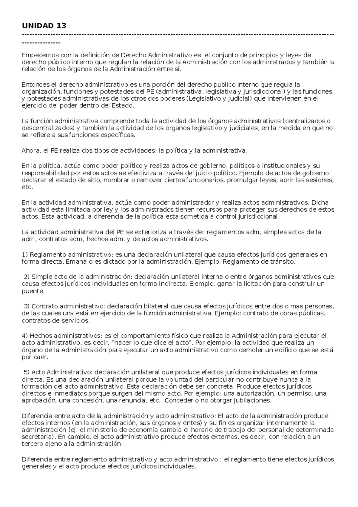 Unidad 13 - UNIDAD 13 - Empecemos con la definición de Derecho Administrativo es el conjunto de ...