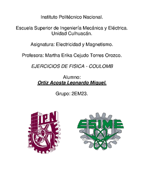 Práctica 1 Electricidad Y Magnetismo - º INSTITUTO POLITÉCNICO NACIONAL (IPN) ESCUELA SUPERIOR ...