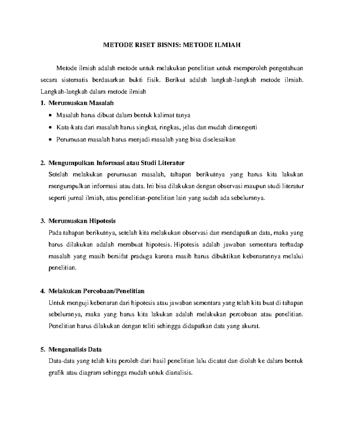 Metode Ilmiah - METODE RISET BISNIS: METODE ILMIAH Metode ilmiah adalah ...