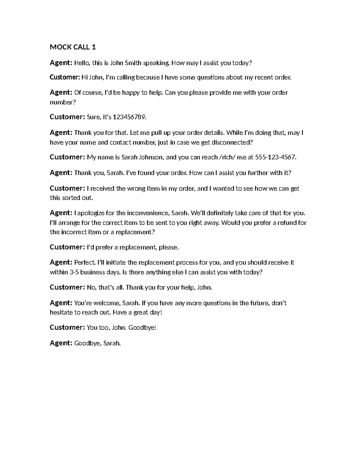 Roleplay - call mock - MOCK CALL 1 Agent: Hello, this is John Smith ...