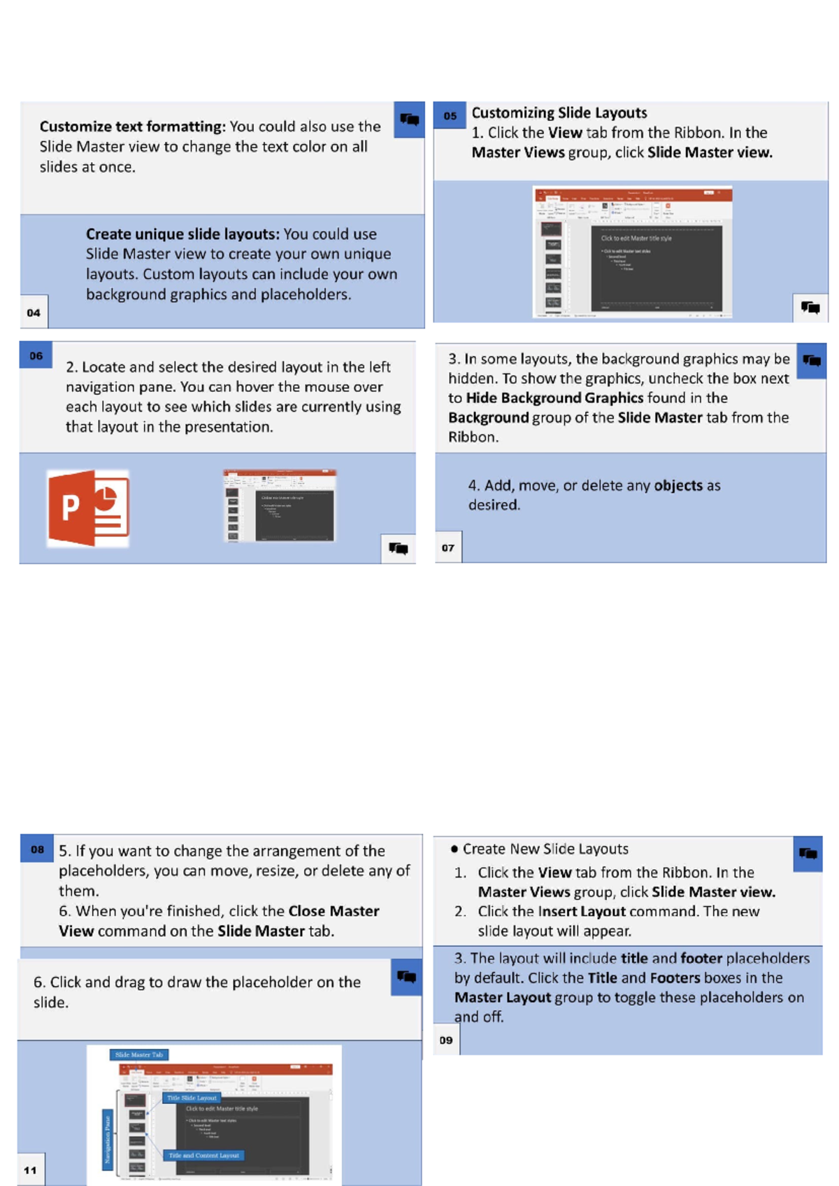 LECTURES FOR TLE - 05 Customizing Slide Layouts Customize text formatting: You could also use ...