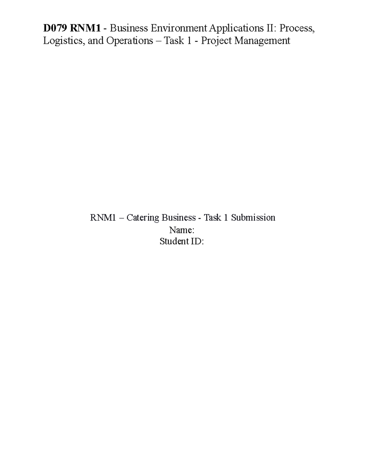 Garcia Adam D079 Task 1 Template (1-23) - D079 RNM1 - Business ...