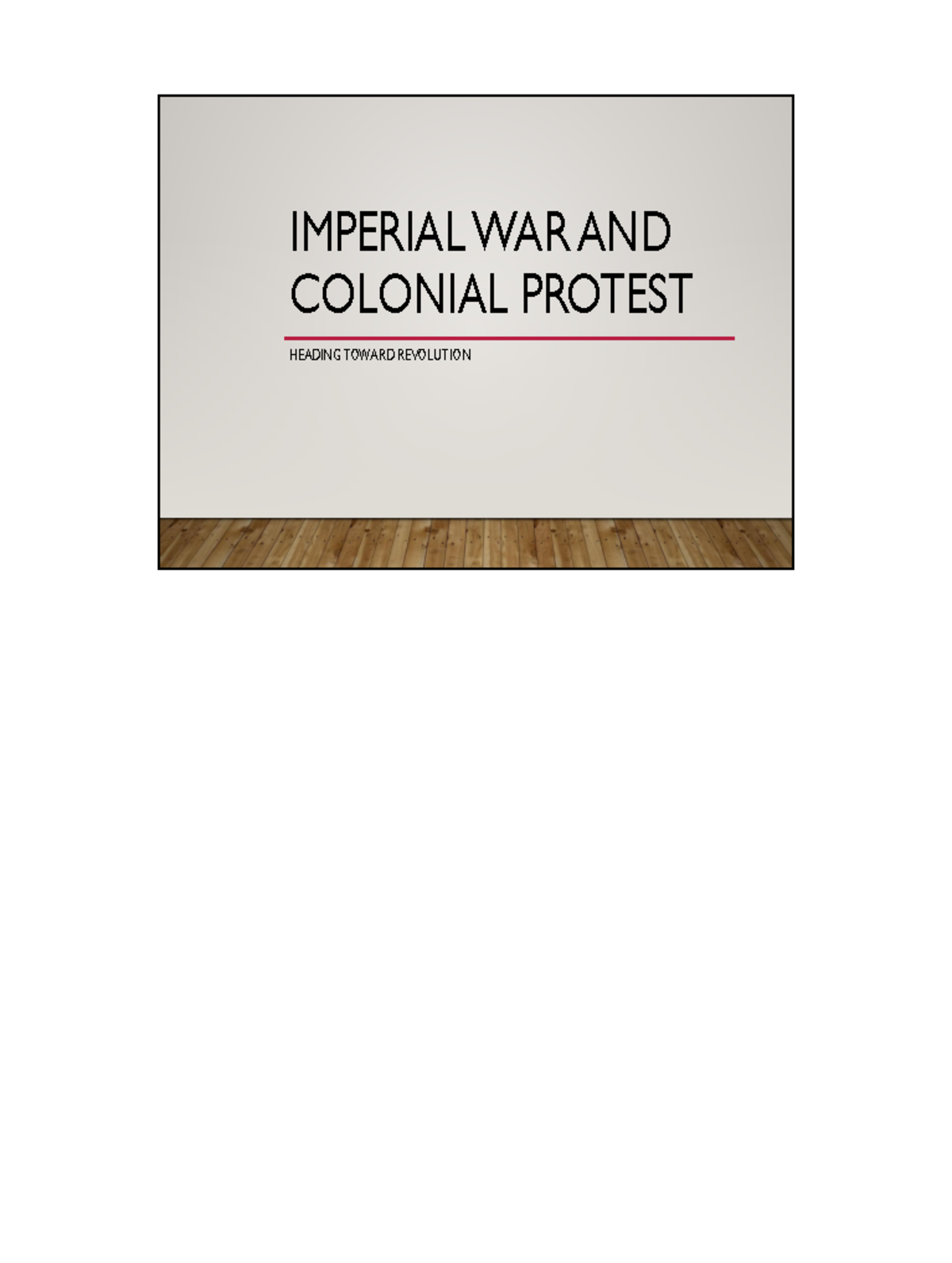 Imperial War and Colonial Protest with Notes PDF - IMPERIAL WAR AND ...
