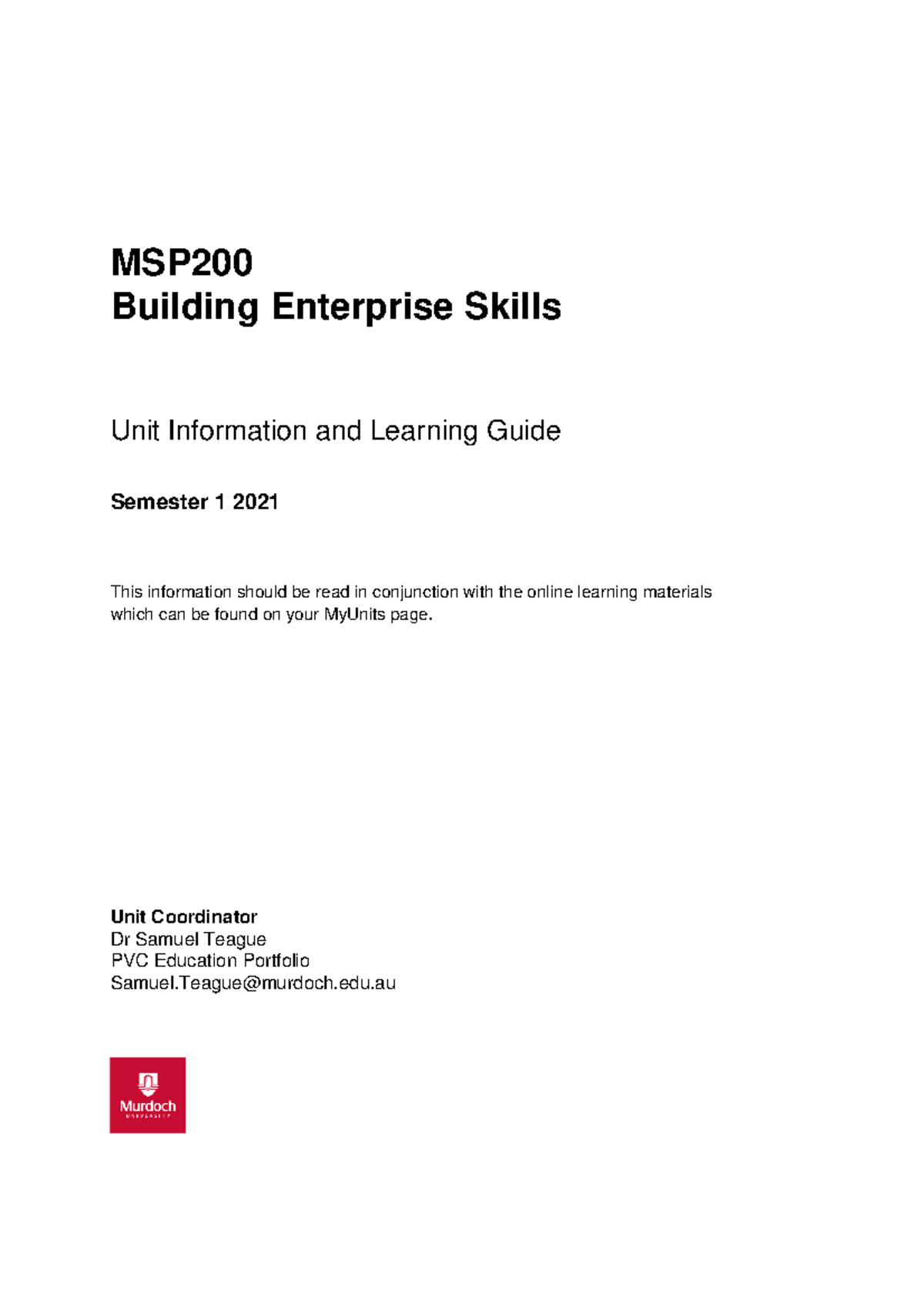 MSP200 UILG TP1 2021 - MSP Building Enterprise Skills Unit Information and Learning Guide ...