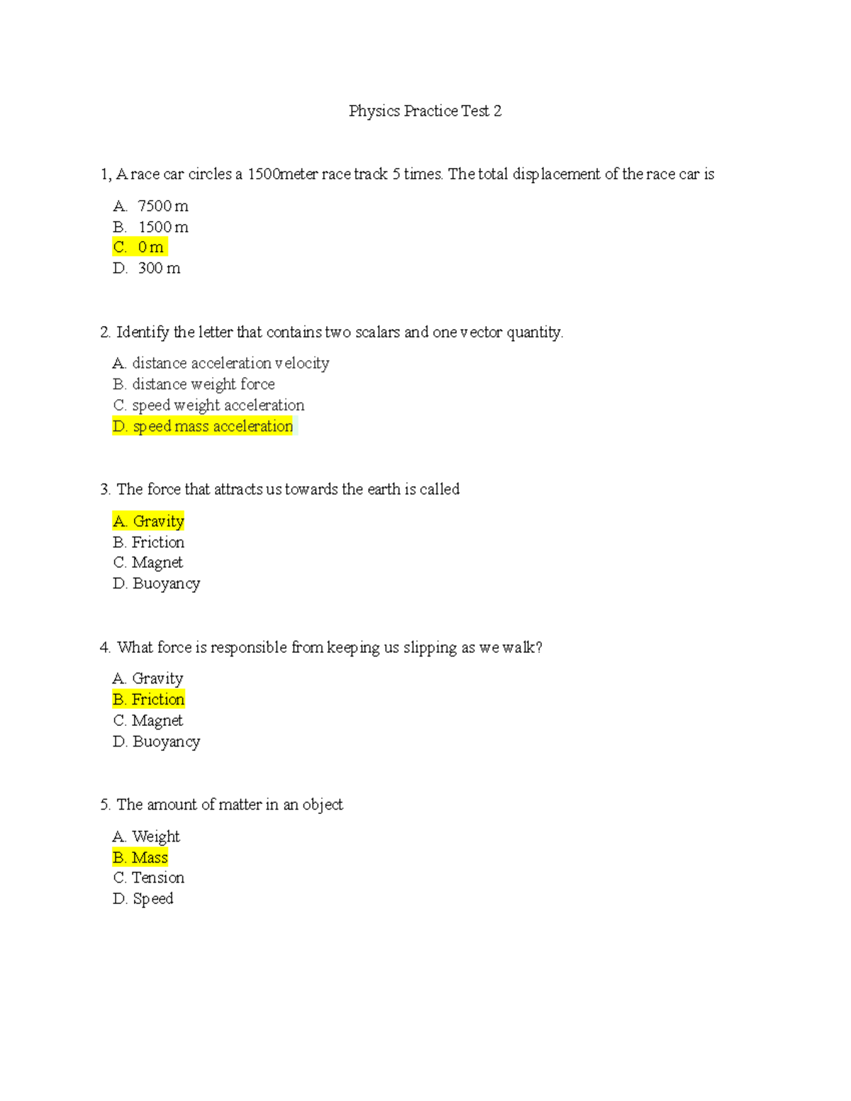 Physics Practice Test 2 - The total displacement of the race car is A ...