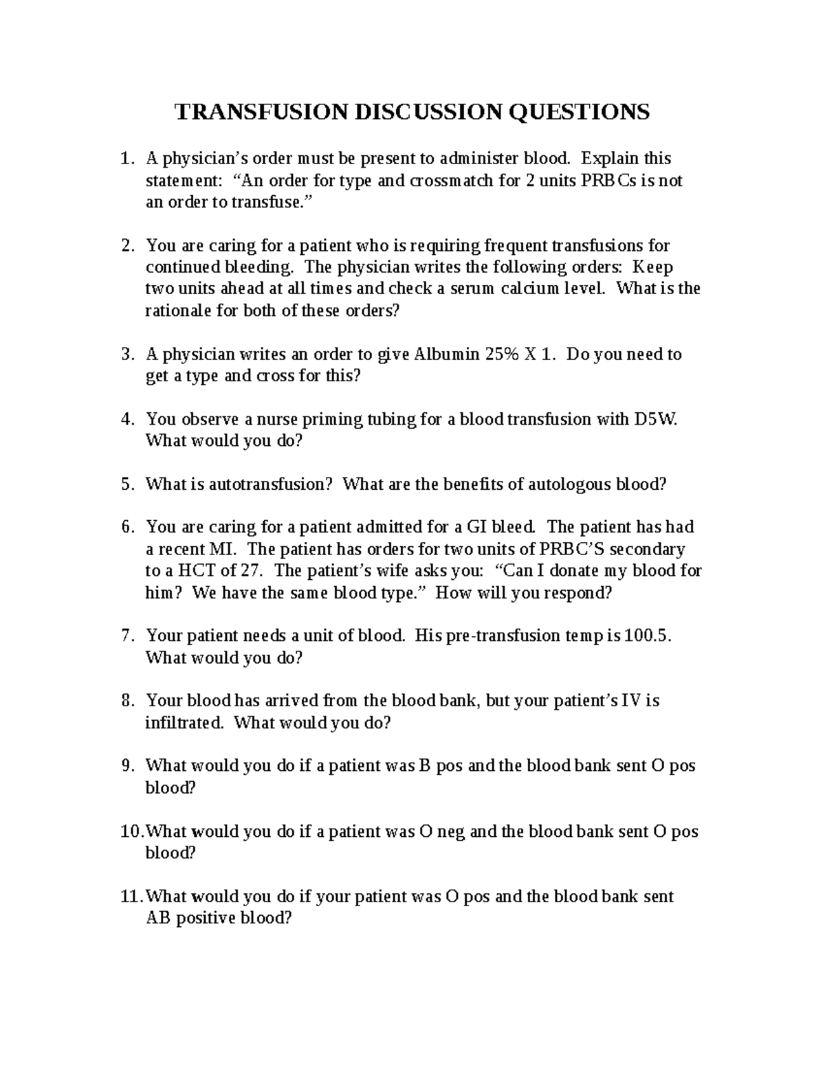 Transfusion ques - TRANSFUSION DISCUSSION QUESTIONS A physician’s order ...