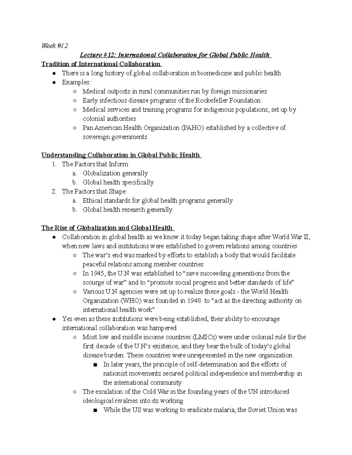 PHIL 235 - Lecture #12 - Week # Lecture #12: International Collaboration for Global Public ...