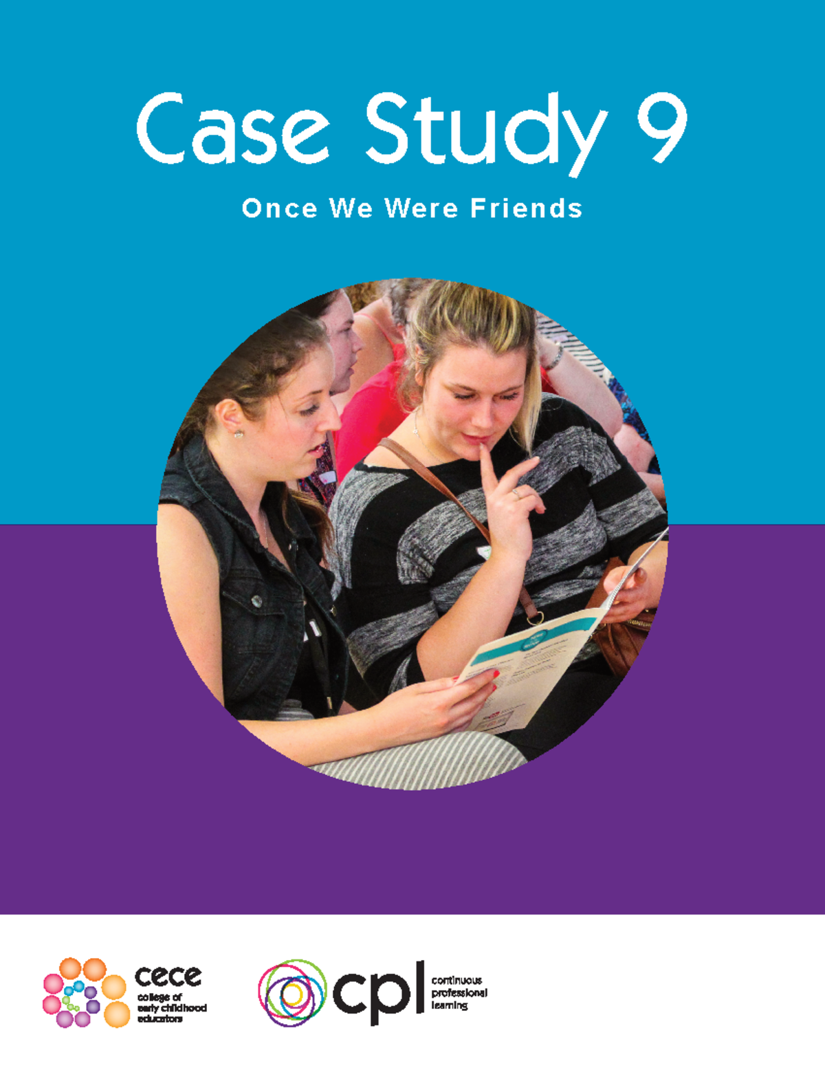 CS9 Once-We-Were-Friends - Once We Were Friends Case Study 9 ...