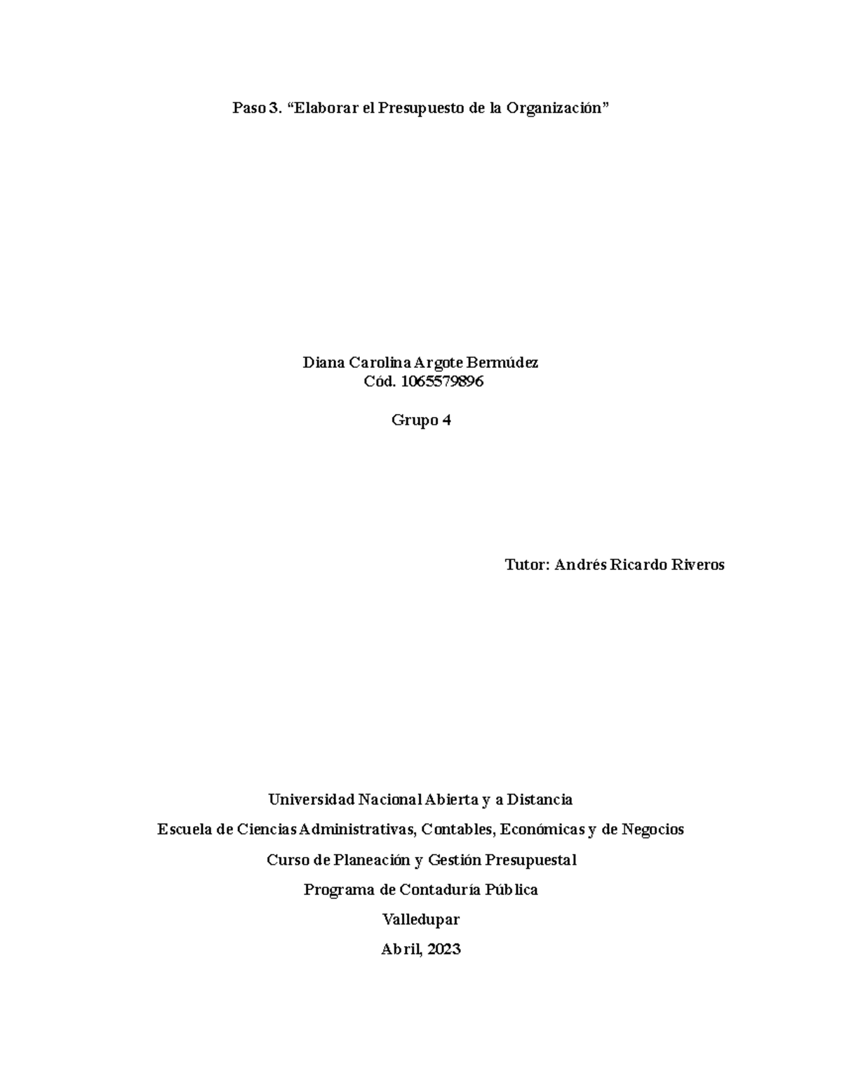 Ensayo Diana Argote - Paso 3. “Elaborar el Presupuesto de la ...