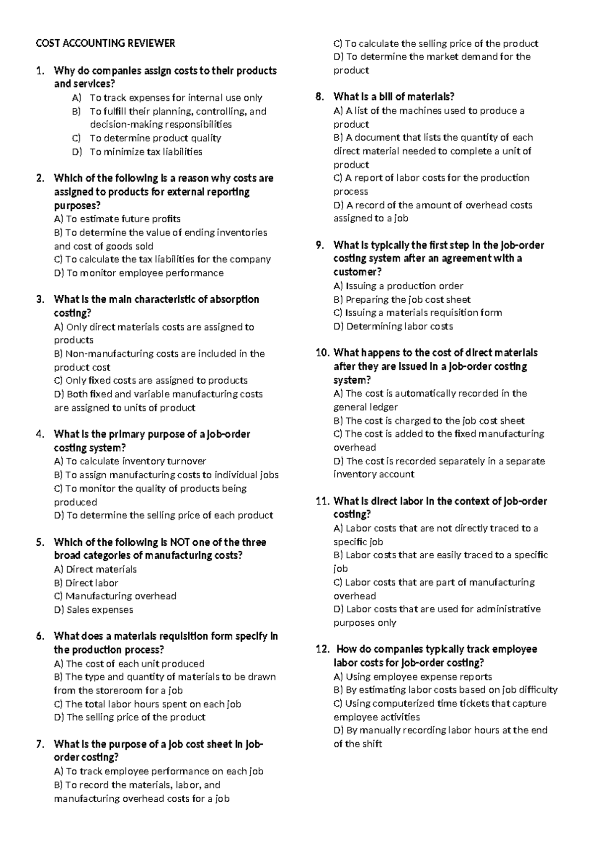 Cost Acc- Reviewer- Midterms - COST ACCOUNTING REVIEWER Why do ...