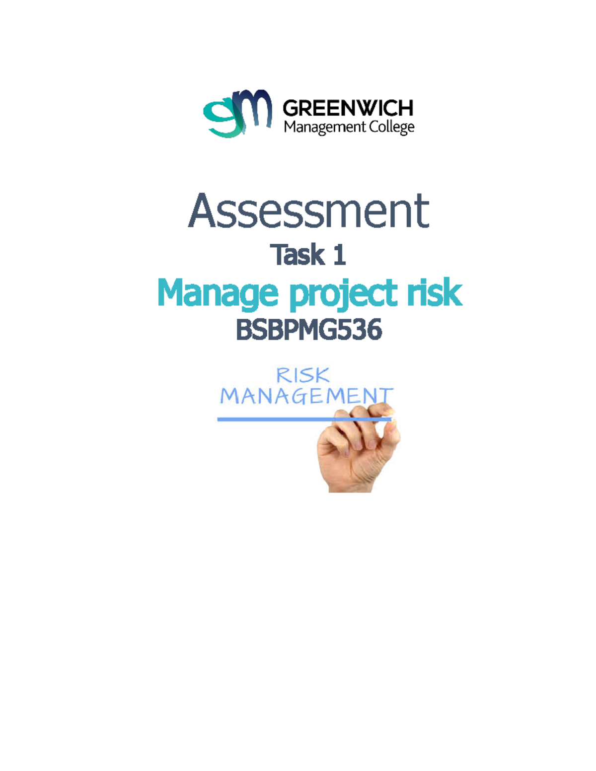 Assessment Task 1 - Bsbpmg 536 V1 - Assessment Task 1 Manage project risk BSBPMG Student - Studocu