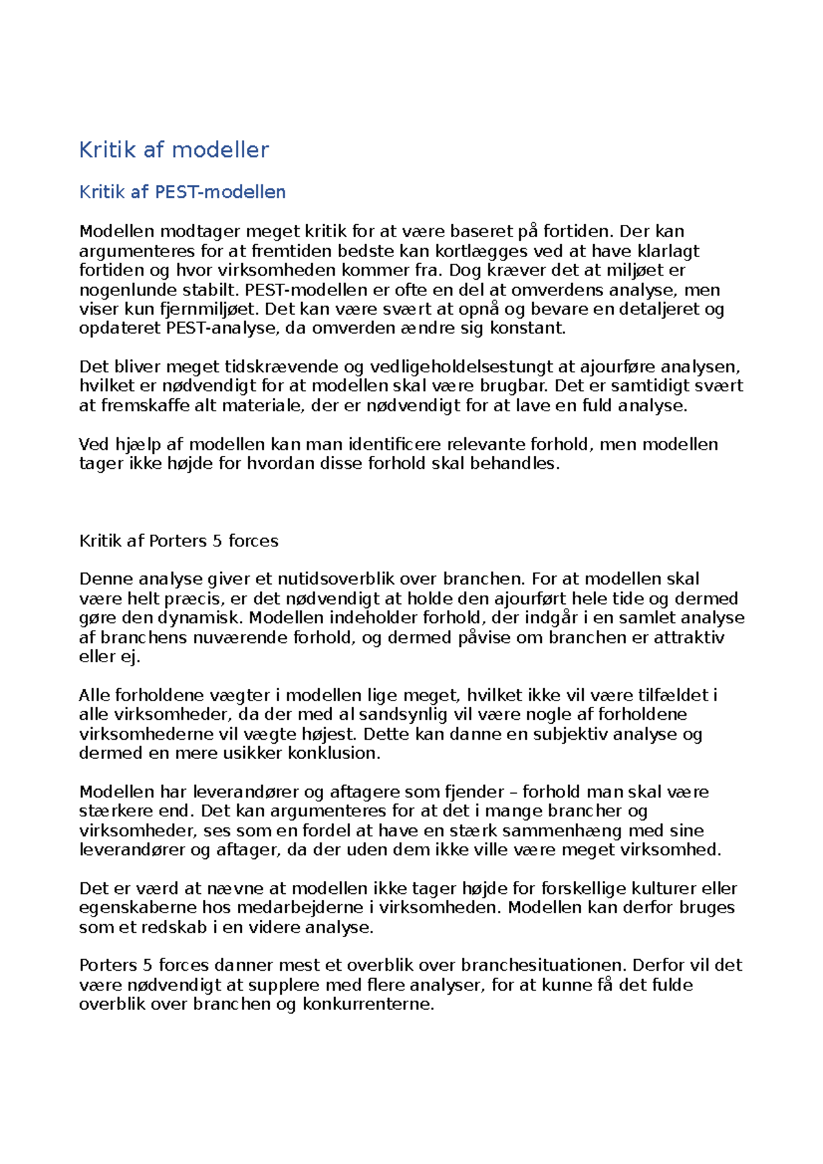 Kritik af modeller - Kritik af modeller Kritik af PEST-modellen ...