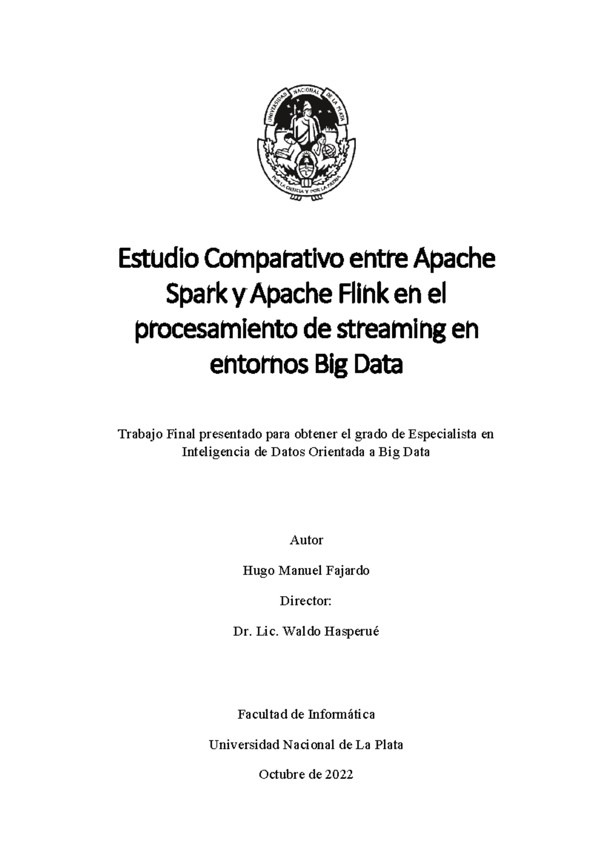 Documento completo - ok v - Estudio Comparativo entre Apache Spark y Apache Flink en el - Studocu
