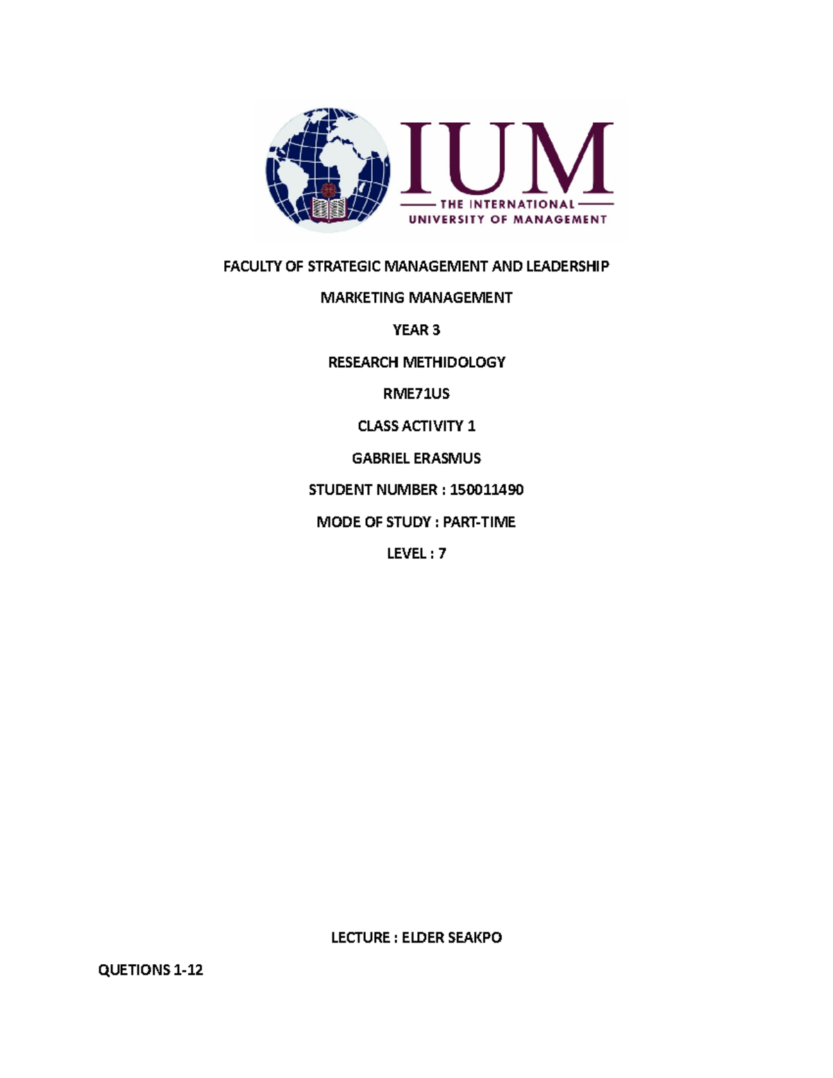 RME Class Activity 1 - Life loading - FACULTY OF STRATEGIC MANAGEMENT ...