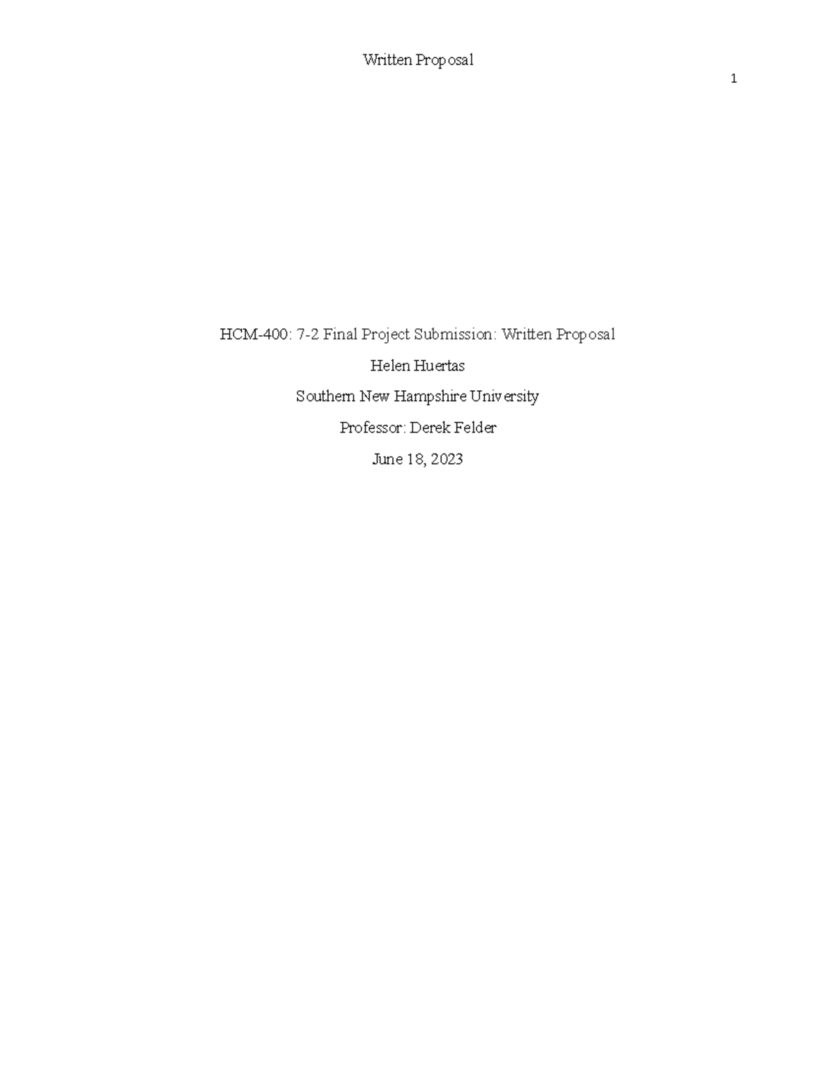 HCM-400 7-2 Written Proposal - 1 HCM-400: 7-2 Final Project Submission ...