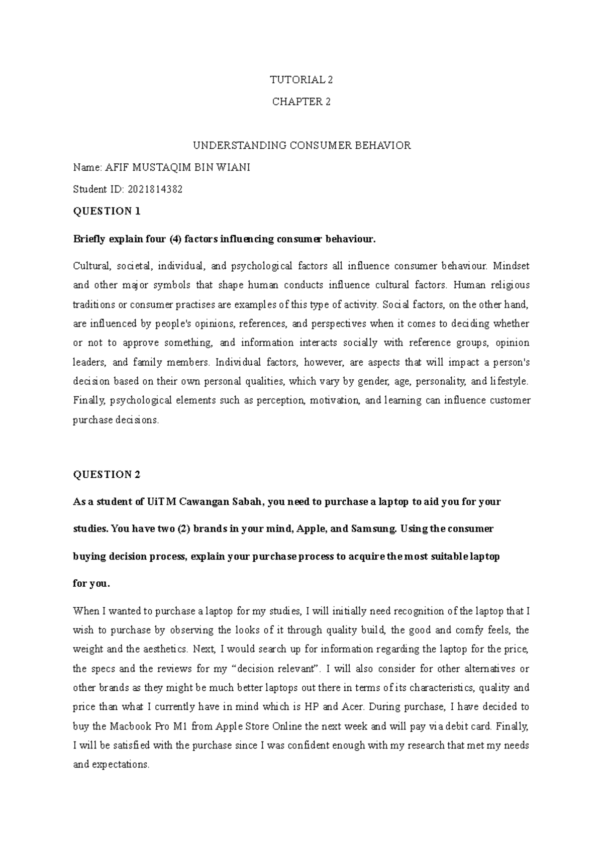 AFIF Mustaqim Tutorial 2 MKT243 AG15 - TUTORIAL 2 CHAPTER 2 UNDERSTANDING CONSUMER BEHAVIOR Name ...