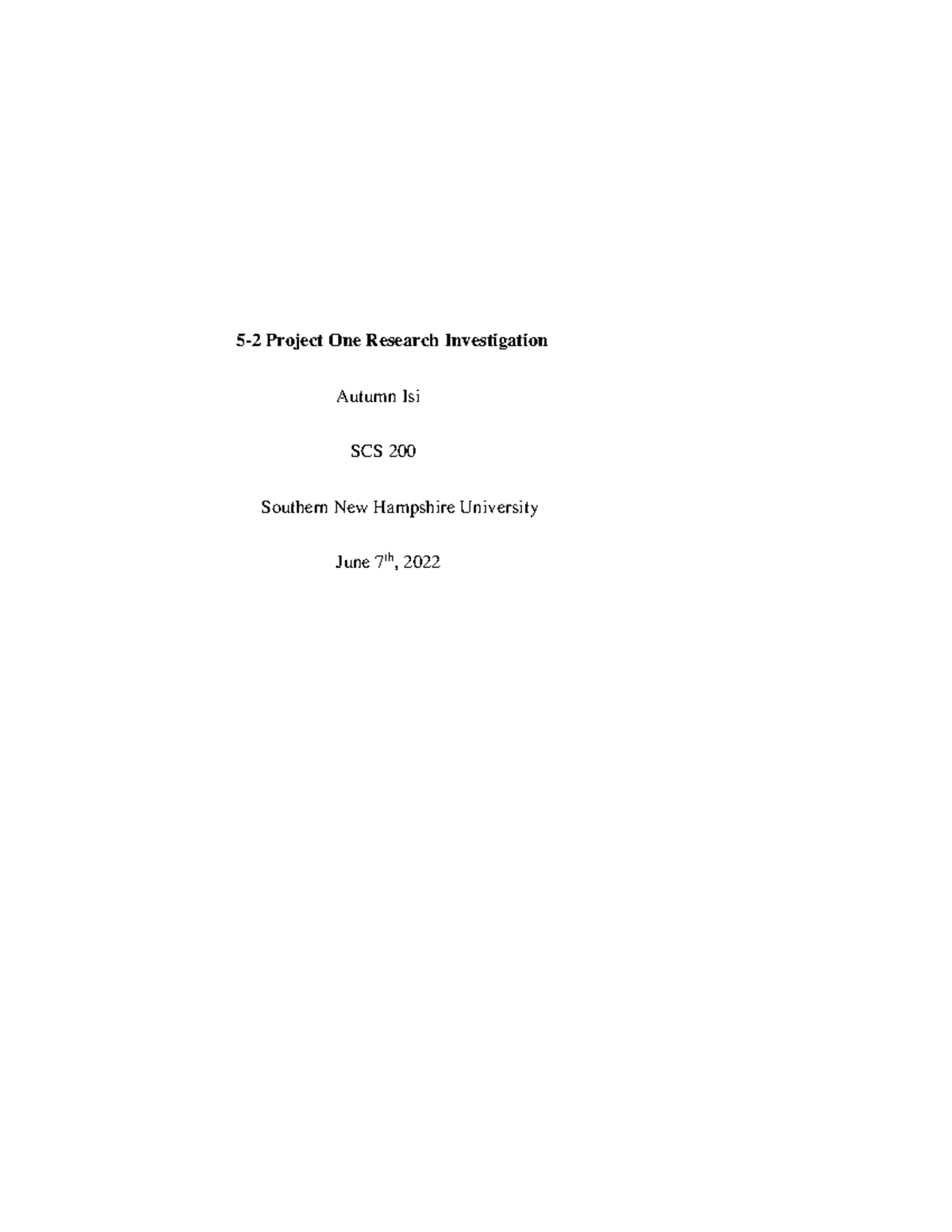 Scs200 Module 5-2 - 5-2 Project One Research Investigation Autumn Isi ...