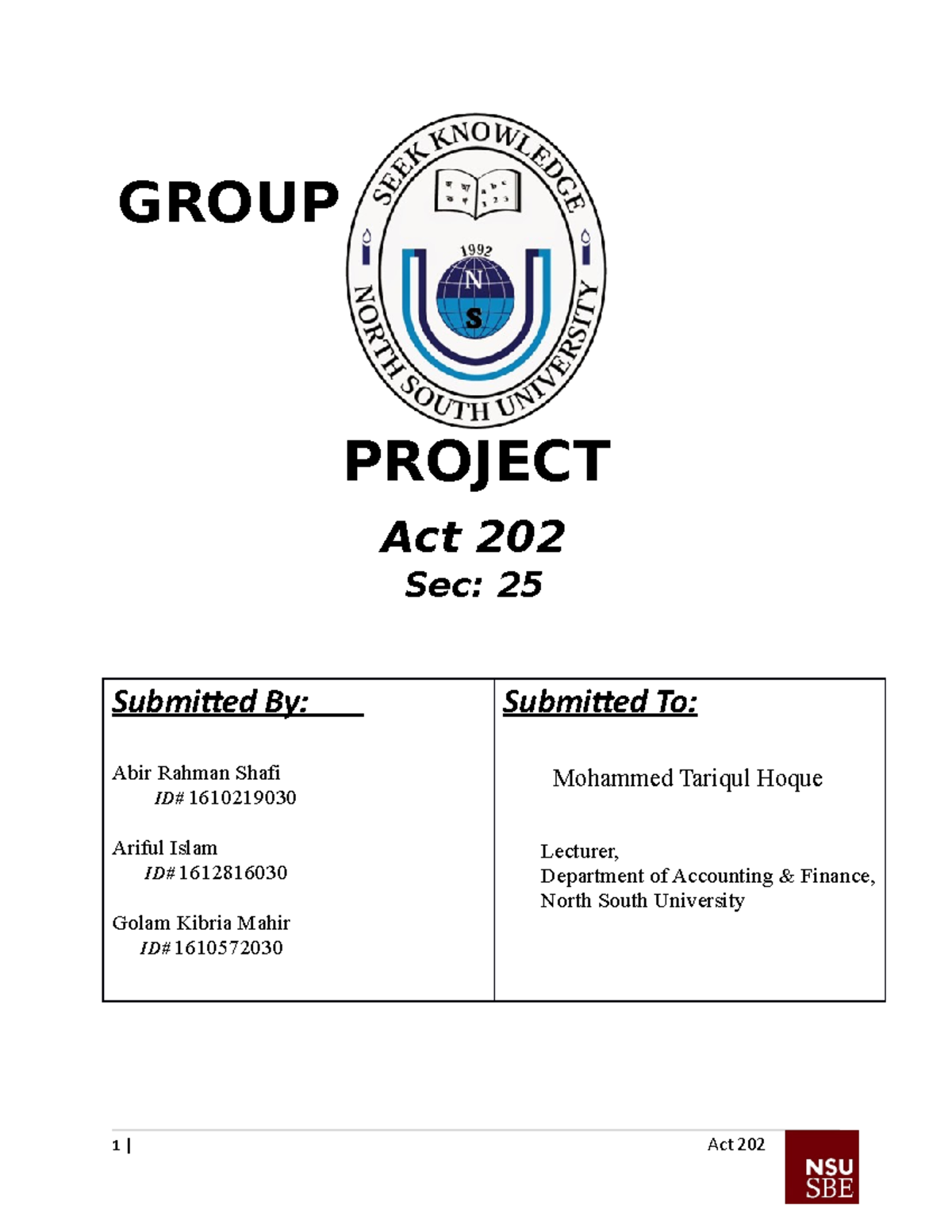Act-202-Final - GROUP PROJECT Act 202 Sec: 25 Submited By: Abir Rahman ...