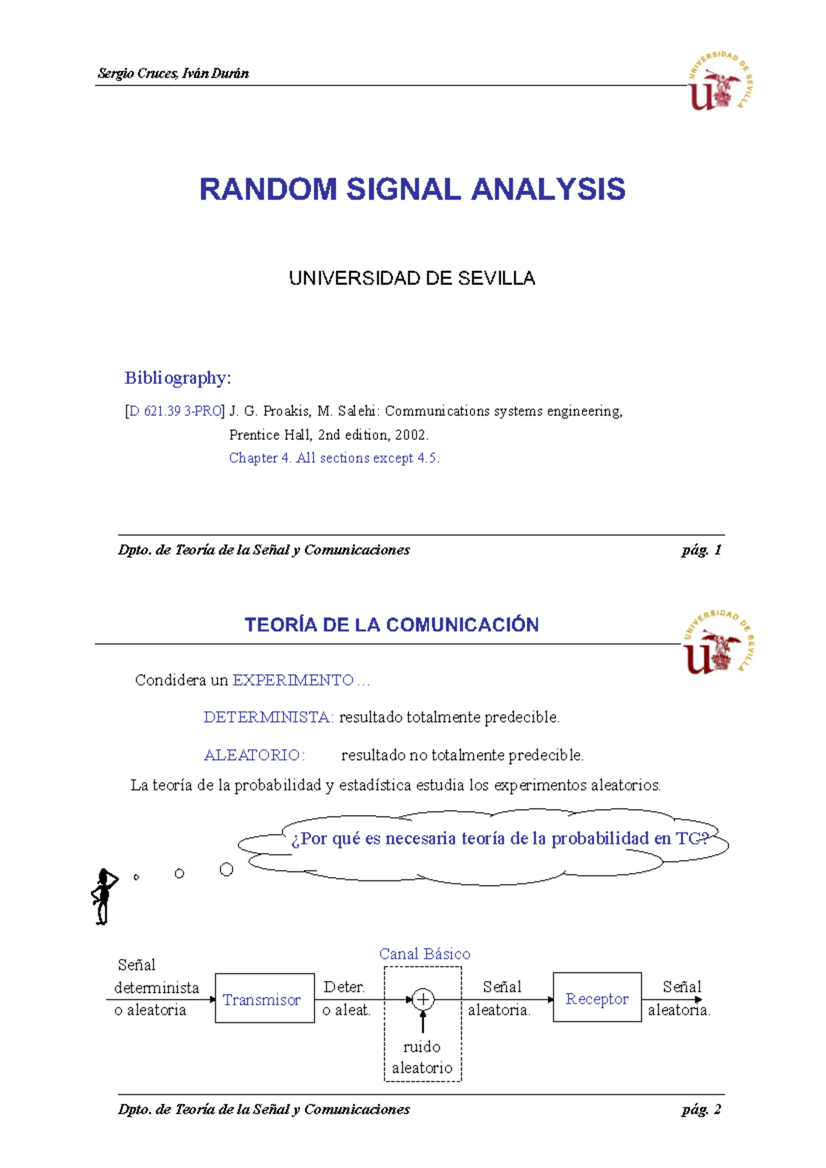 Tema_4_bloque_3 - RANDOM SIGNAL ANALYSIS UNIVERSIDAD DE SEVILLA Dpto. de Teoría de la Señal y ...