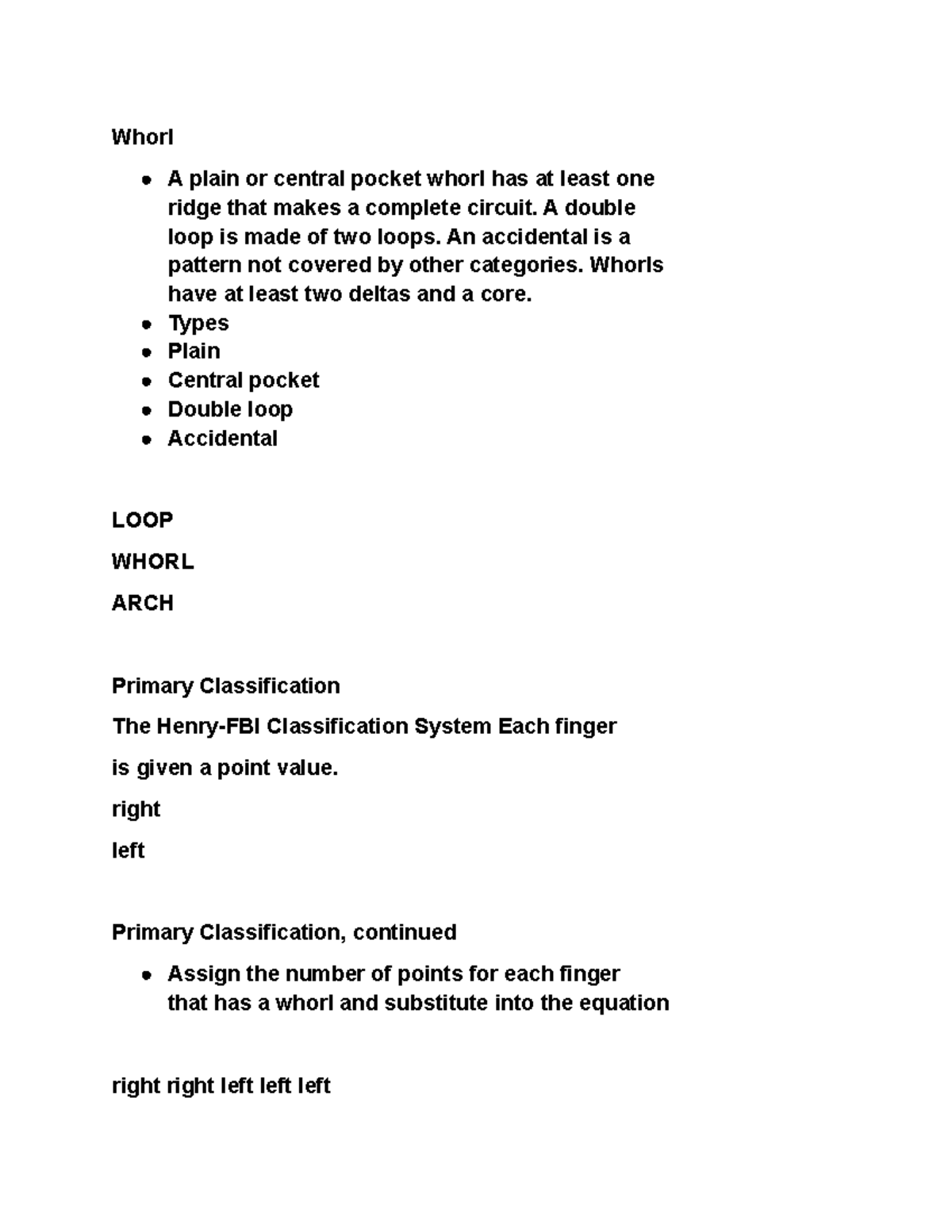 Forensic Science FP 2 - Whorl A plain or central pocket whorl has at ...