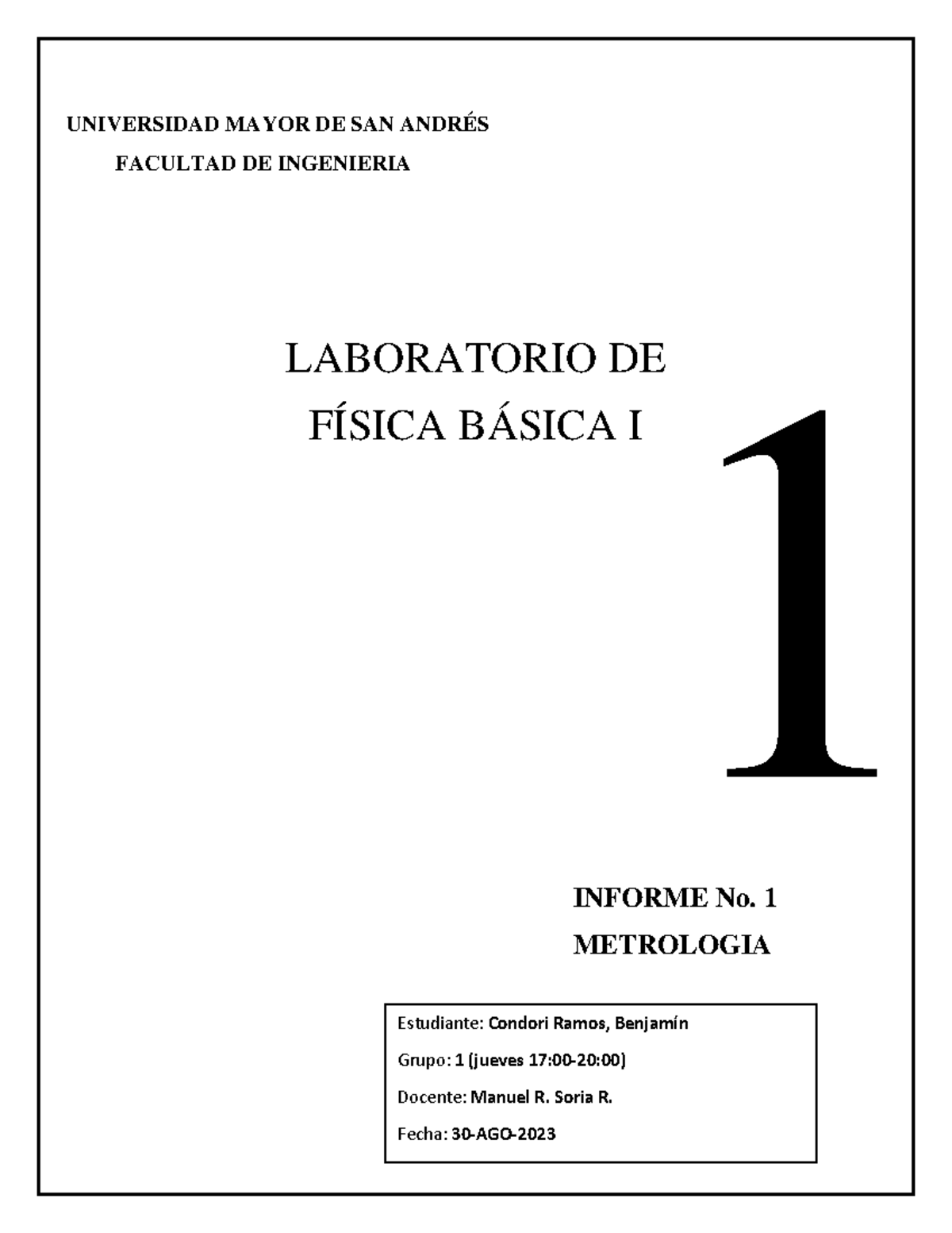Informe FIS-100 Benjamin - UNIVERSIDAD MAYOR DE SAN ANDRÉS FACULTAD DE ...
